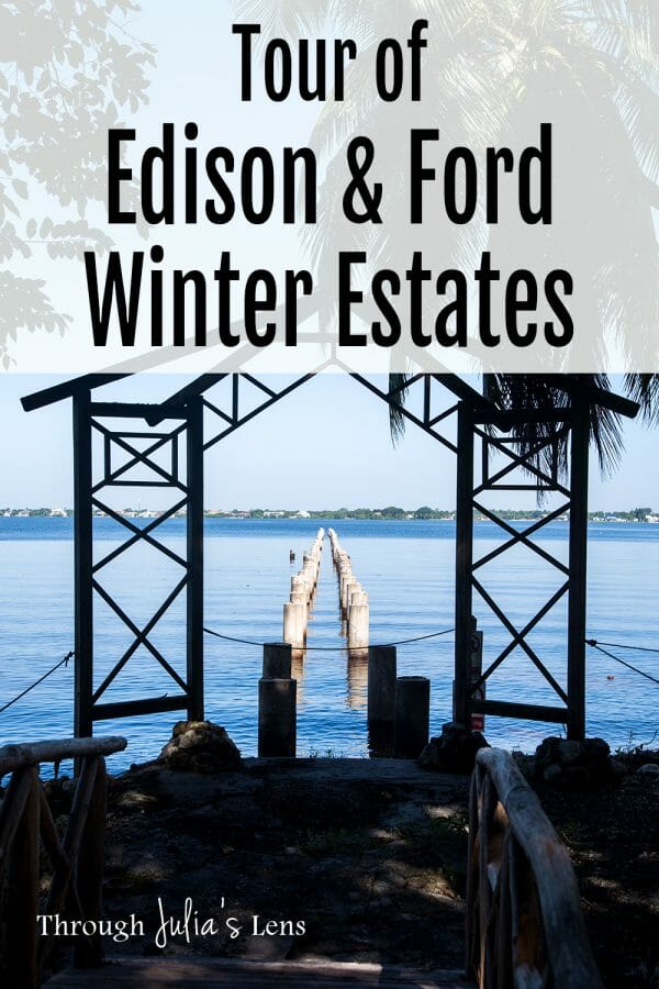 Tour of the Edison & Ford Winter Estates | Through Julia's Lens